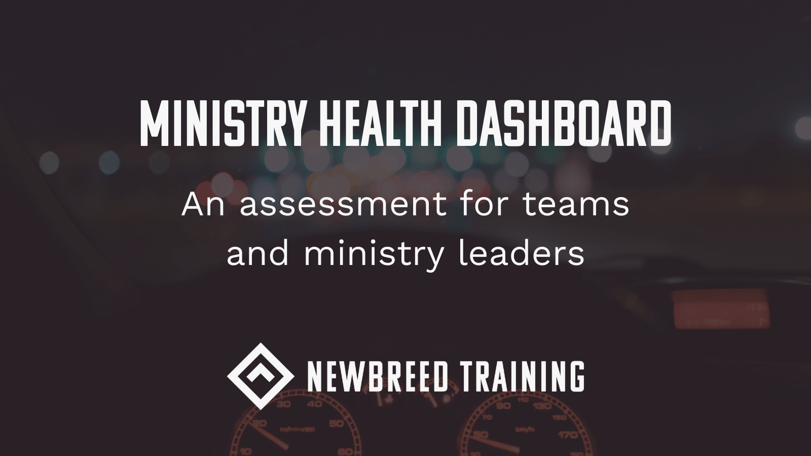 Ministry Health Dashboard - Newbreed Training